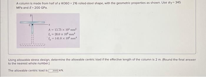 A column is made from half of a W360 216 rolled-steel | Chegg.com