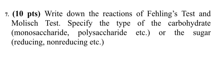 Solved 7. (10 pts) Write down the reactions of Fehling's | Chegg.com