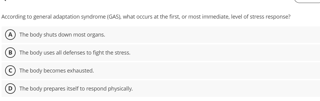 Solved According to general adaptation syndrome (GAS), ﻿what | Chegg.com