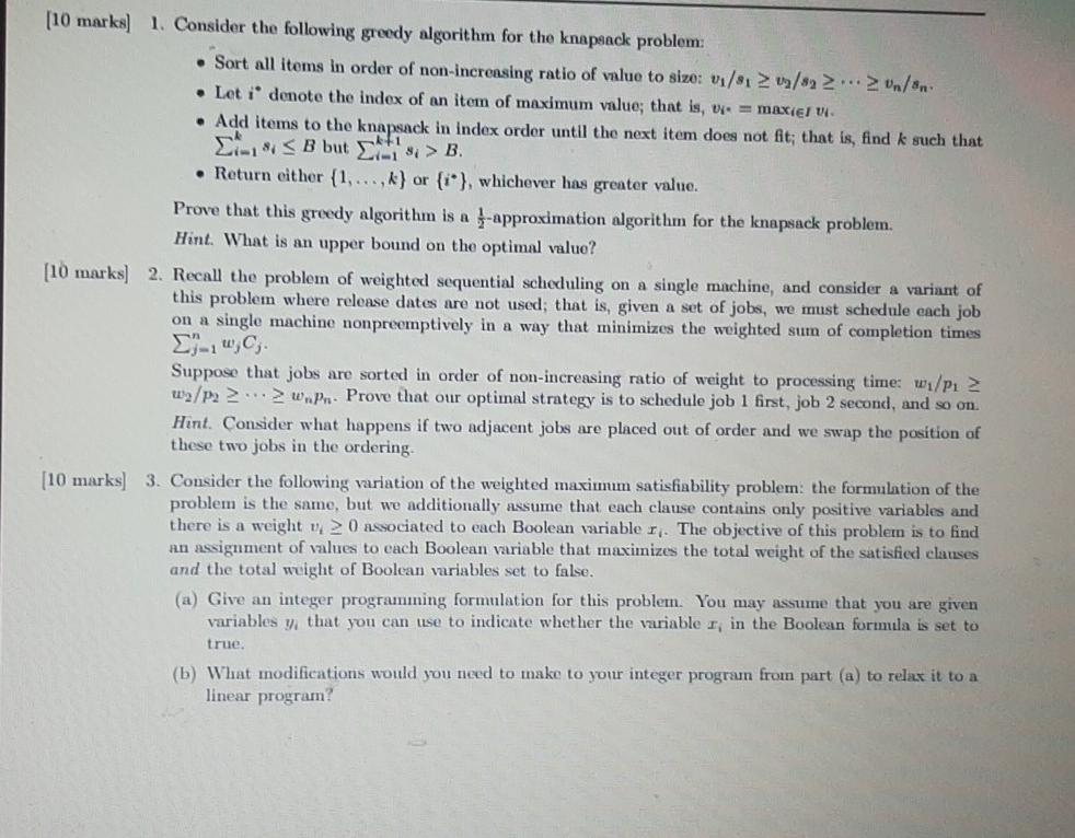 [10 marks) 1. Consider the following greedy algorithm | Chegg.com