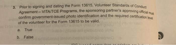 must 3. Prior to signing and dating the Form 13615, | Chegg.com