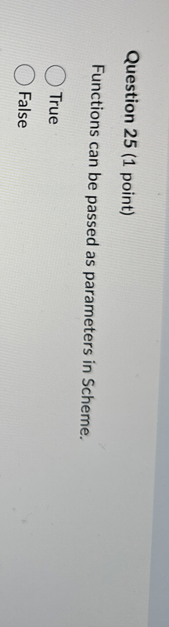 Solved Question 25 (1 ﻿point)Functions can be passed as | Chegg.com