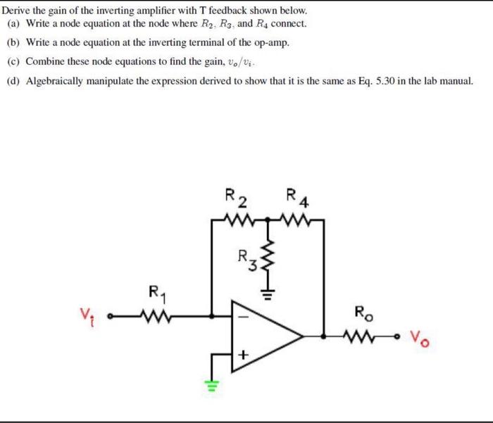 Solved Derive the gain of the inverting amplifier with T | Chegg.com