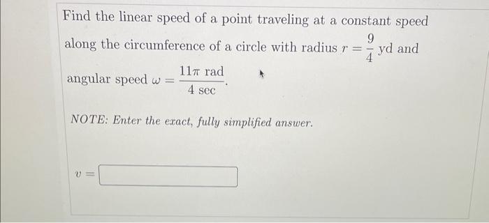 Solved Find the linear speed of a point traveling at a | Chegg.com