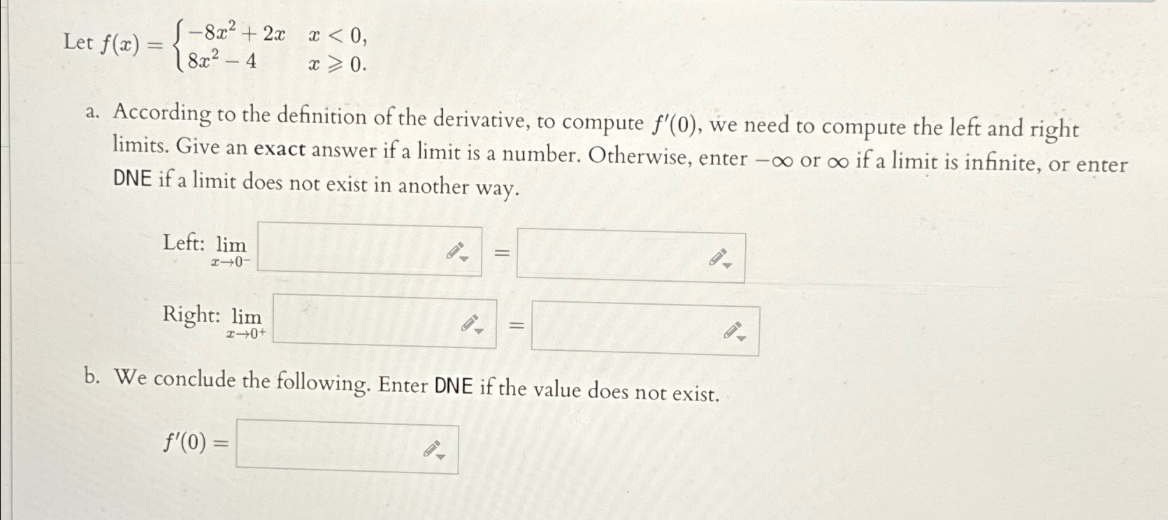Solved Let f(x)={-8x2+2x,x