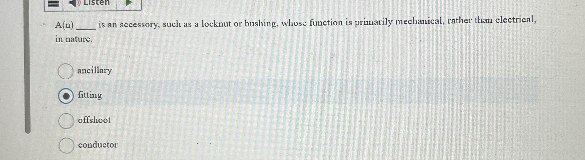 Solved A(n) ﻿is an accessory, such as a locknut or | Chegg.com