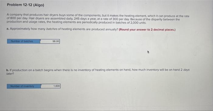Solved Problem 12-12 (Algo) A company that produces hair | Chegg.com Solved Problem 12-12 (Algo) A company that produces hair | Chegg.com