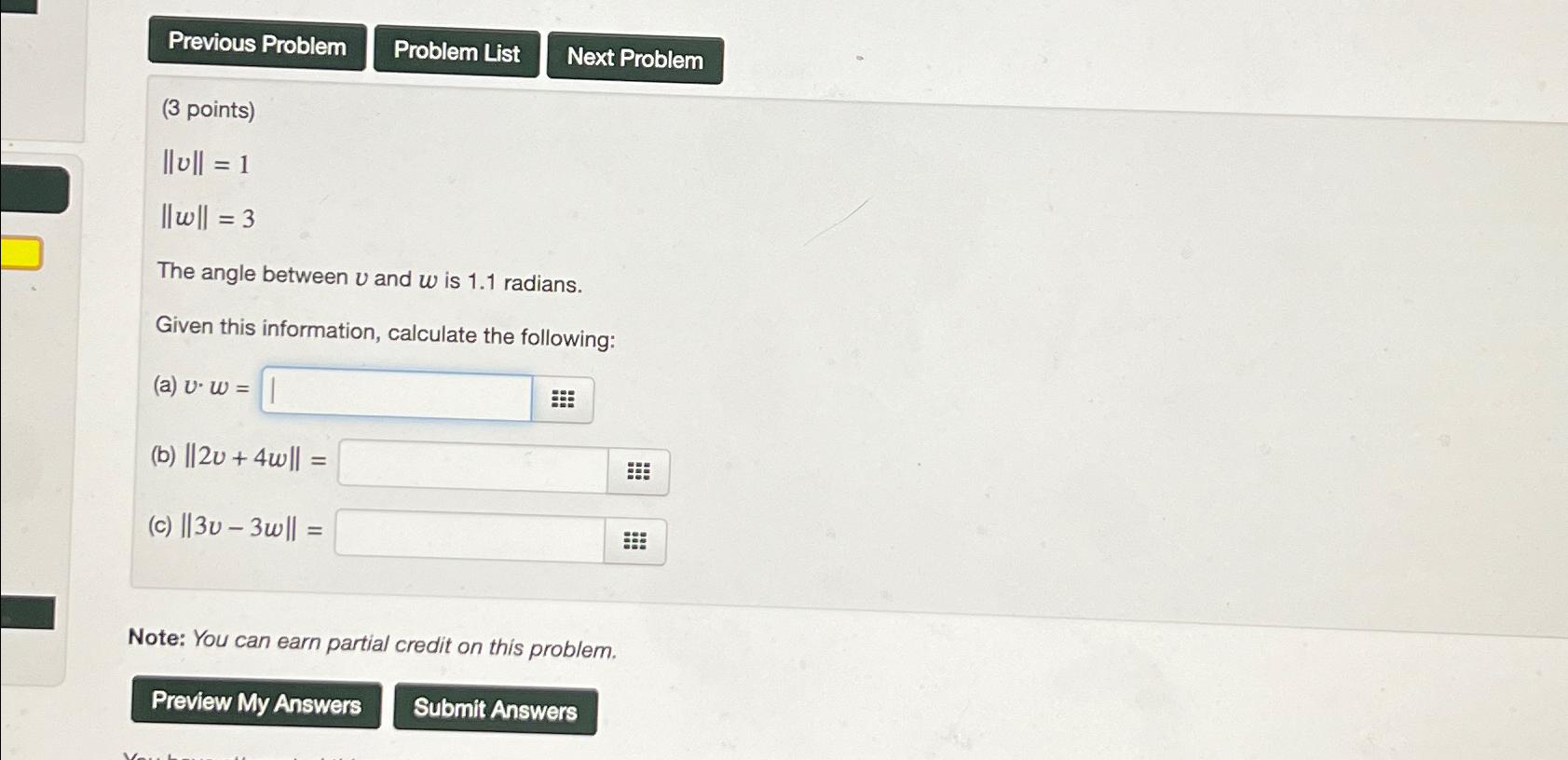 Solved (3 ﻿points)||v||=1||w||=3The angle between v ﻿and w | Chegg.com