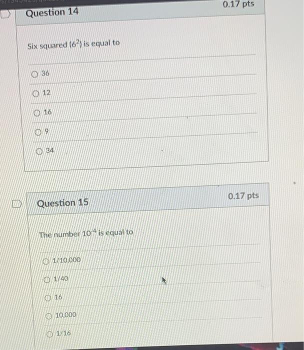 Solved 0.17 pts Question 14 Six squared (62) is equal to 0 | Chegg.com