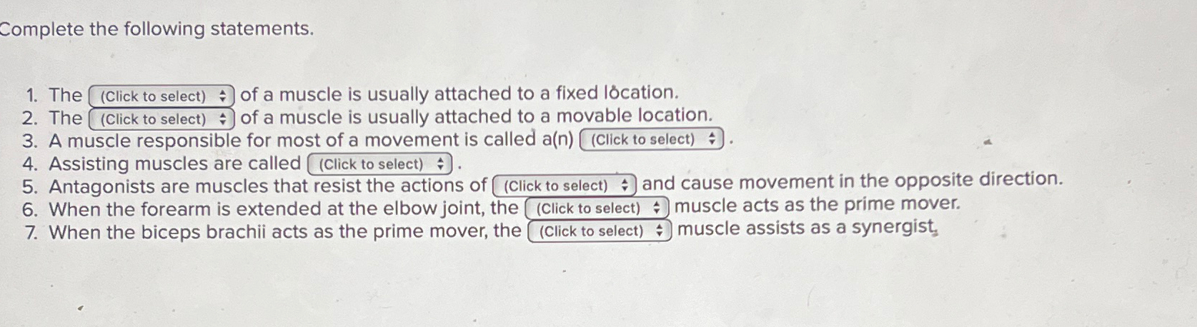 Solved Complete the following statements.The ﻿of a muscle | Chegg.com