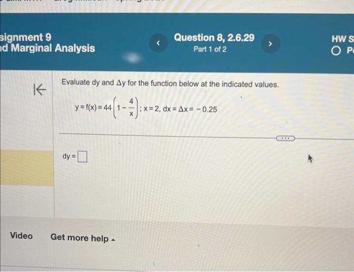 Solved Evaluate dy and Δy for the function below at the | Chegg.com