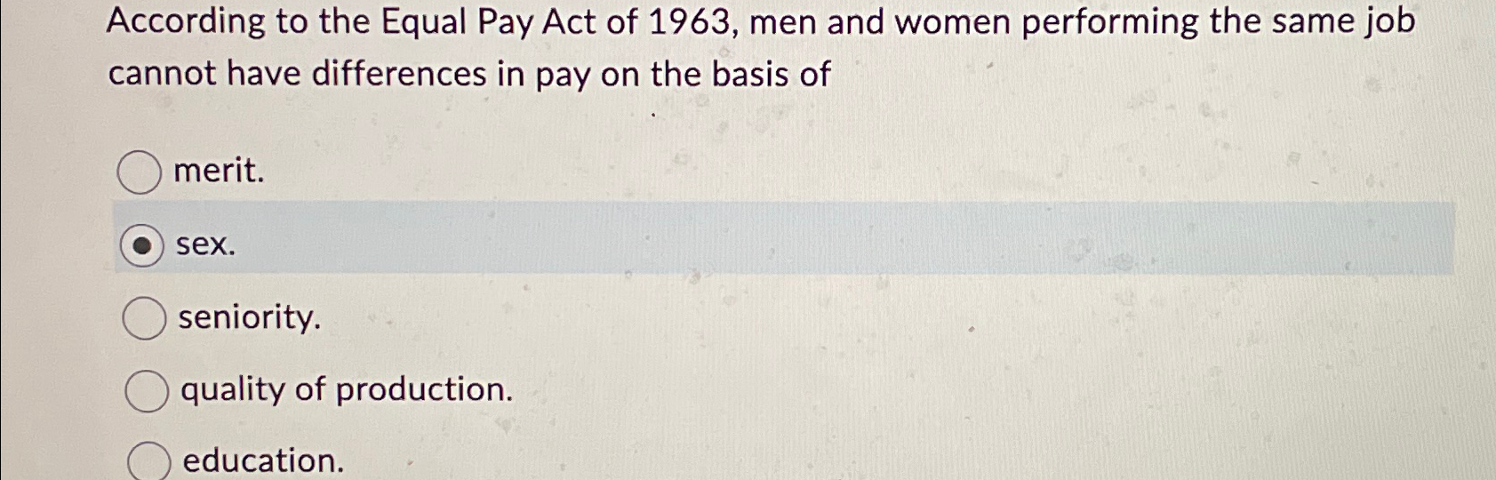 Solved According to the Equal Pay Act of 1963 , ﻿men and | Chegg.com