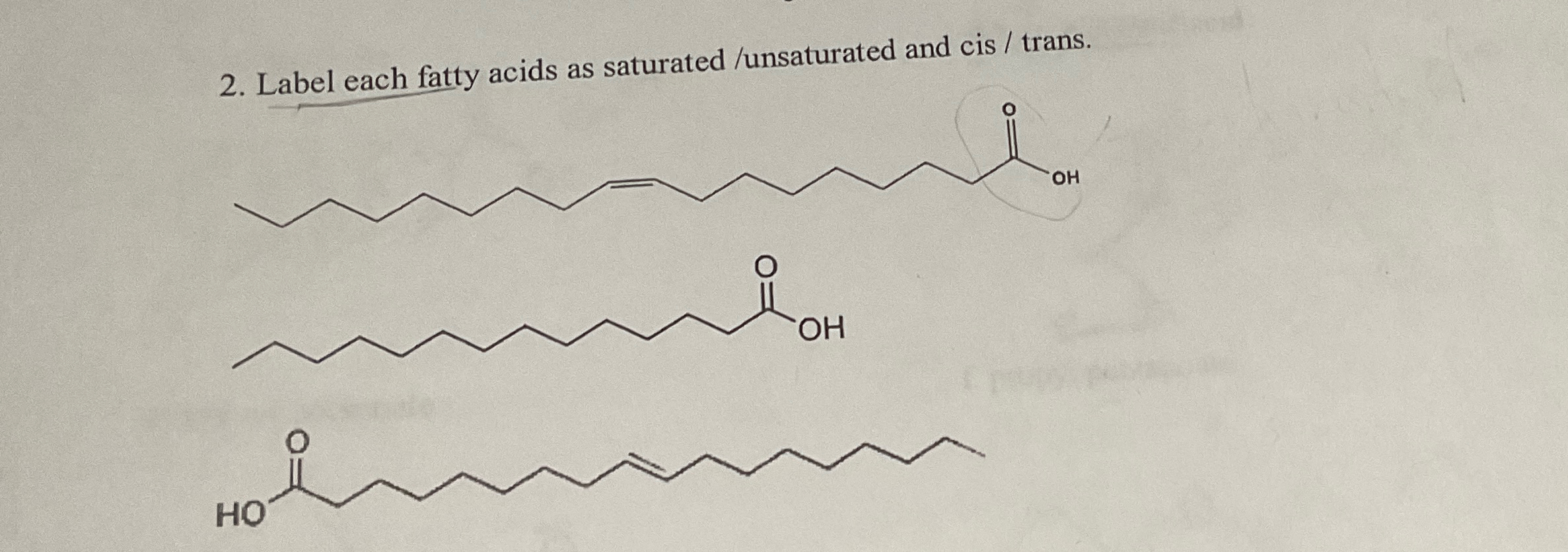 Solved Label each fatty acids as saturated/unsaturated and | Chegg.com