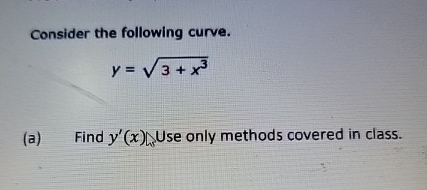Solved by an EXPERT Problem 2.Consider the following curve.y=3+x32(a) | Chegg.com