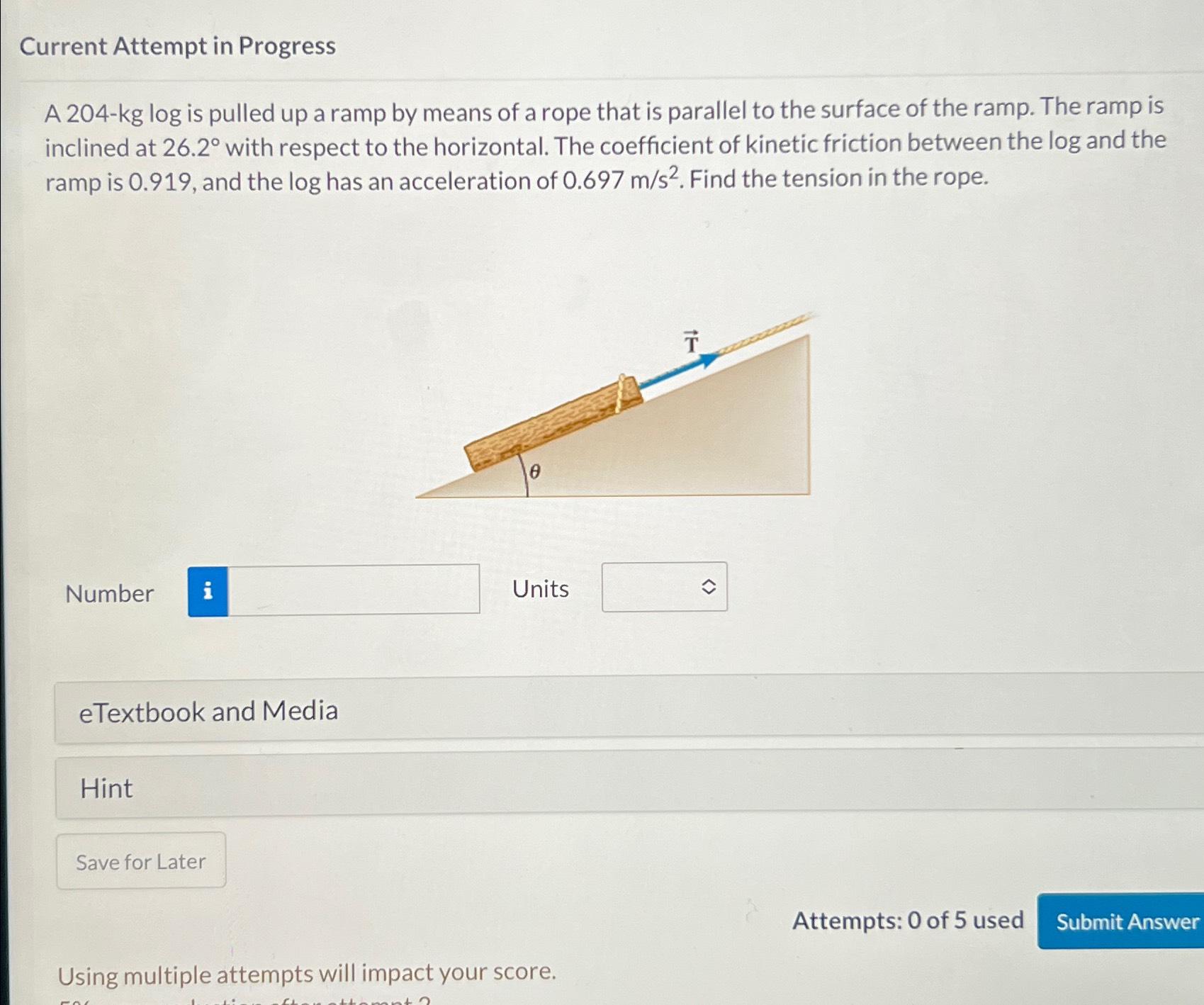 Solved Current Attempt in ProgressA 204-kglog is pulled up a | Chegg.com