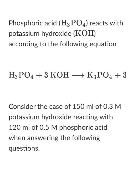 Solved Phosphoric acid (H3PO4) reacts with potassium | Chegg.com