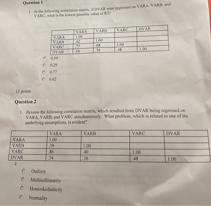 Solved 1. In the following correlation matrix, if DVAR were | Chegg.com