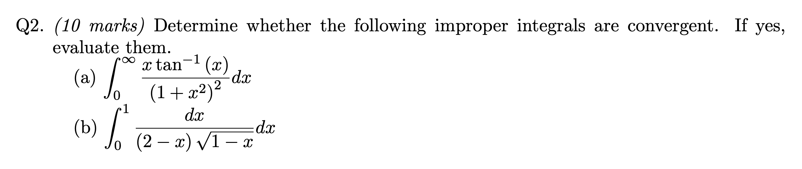 Solved Q2. (10 ﻿marks) ﻿Determine whether the following | Chegg.com