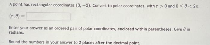 Solved (r,θ)= Enter your answer as an ordered pair of polar | Chegg.com