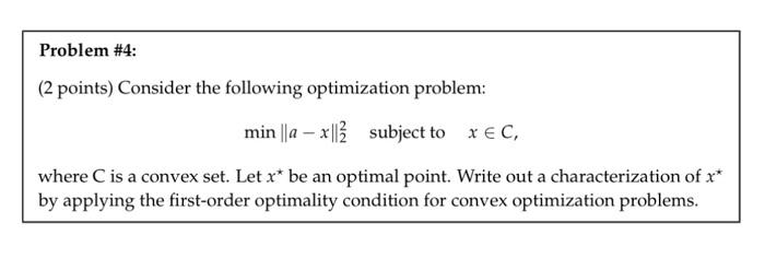 Solved ( 2 points) Consider the following optimization | Chegg.com