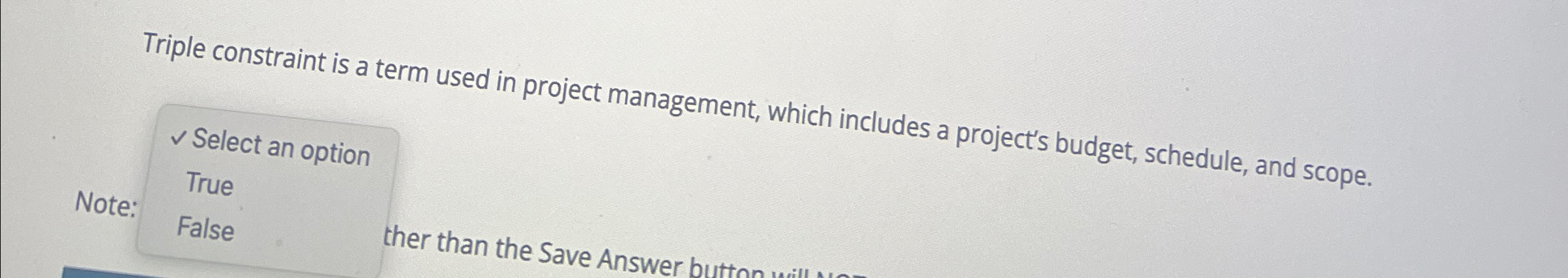 Solved Triple constraint is a term used in project | Chegg.com