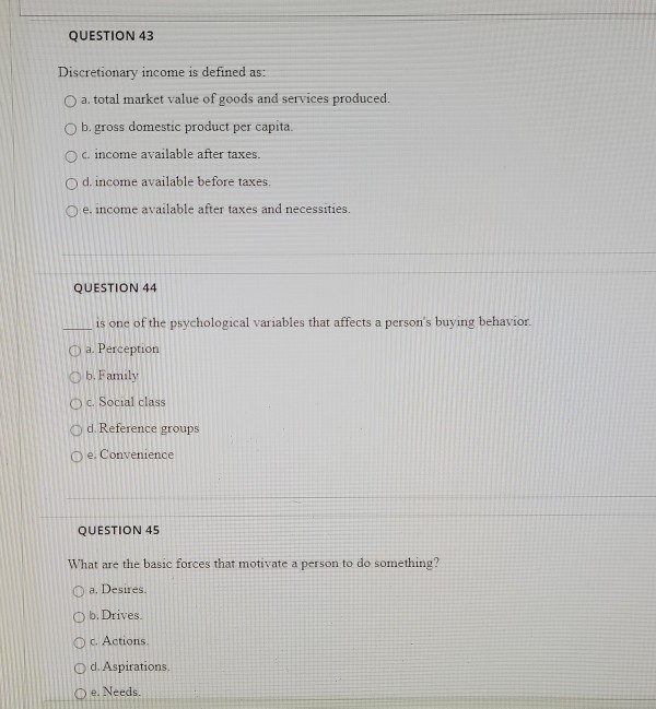 Solved QUESTION 43 Discretionary income is defined as: a | Chegg.com