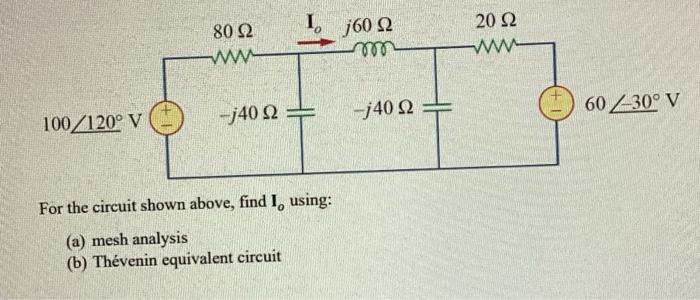 Solved For the circuit shown above, find Io using: (a) mesh | Chegg.com