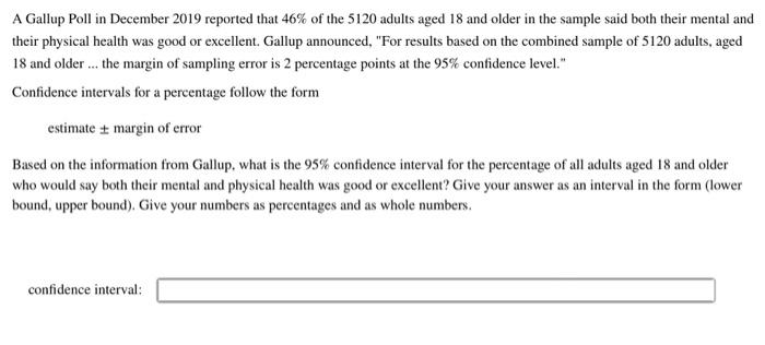 Solved A Gallup Poll in December 2019 reported that 46% of | Chegg.com