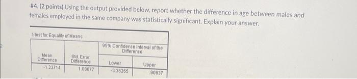 Solved #4. (2 points) Using the output provided below, | Chegg.com