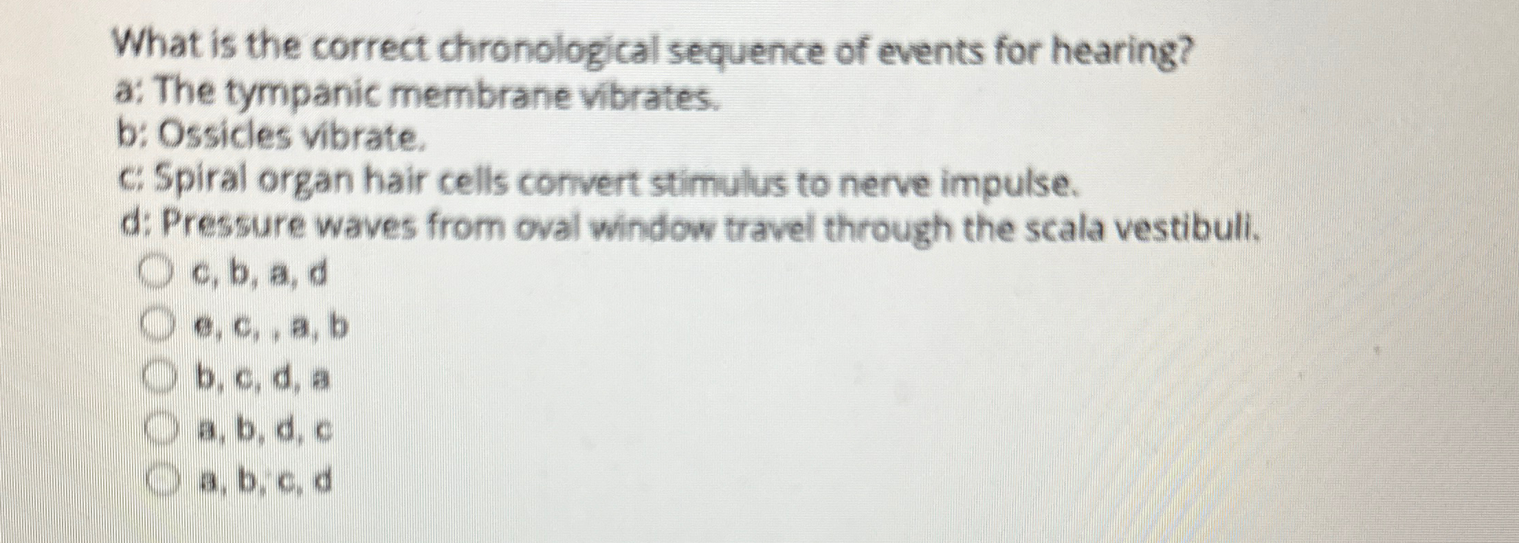 Solved What is the correct chronological sequence of events | Chegg.com