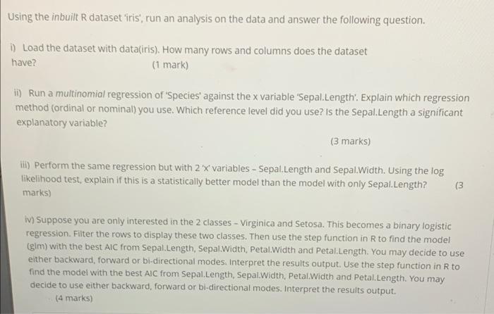 Solved Using the inbuilt R dataset 'iris, run an analysis on | Chegg.com