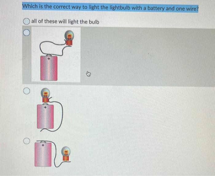 Solved Which is the correct way to light the lightbulb with | Chegg.com