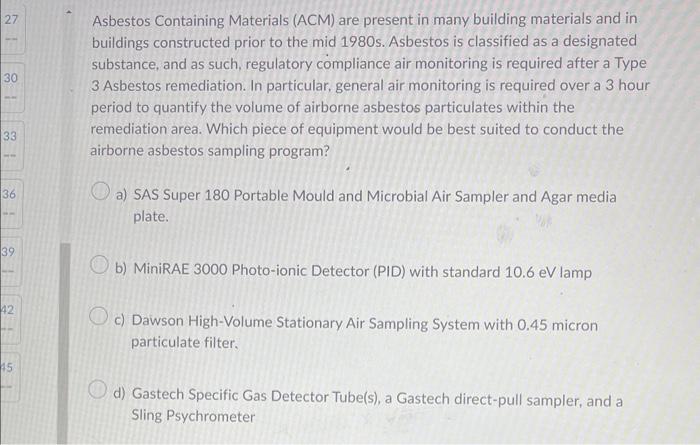 Solved Asbestos Containing Materials Acm Are Present In