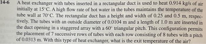 Solved A heat exchanger with tubes inserted in a rectangular | Chegg.com