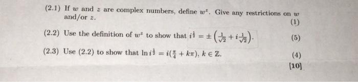 Solved (2.1) If w and z are complex numbers, define wz. Give | Chegg.com