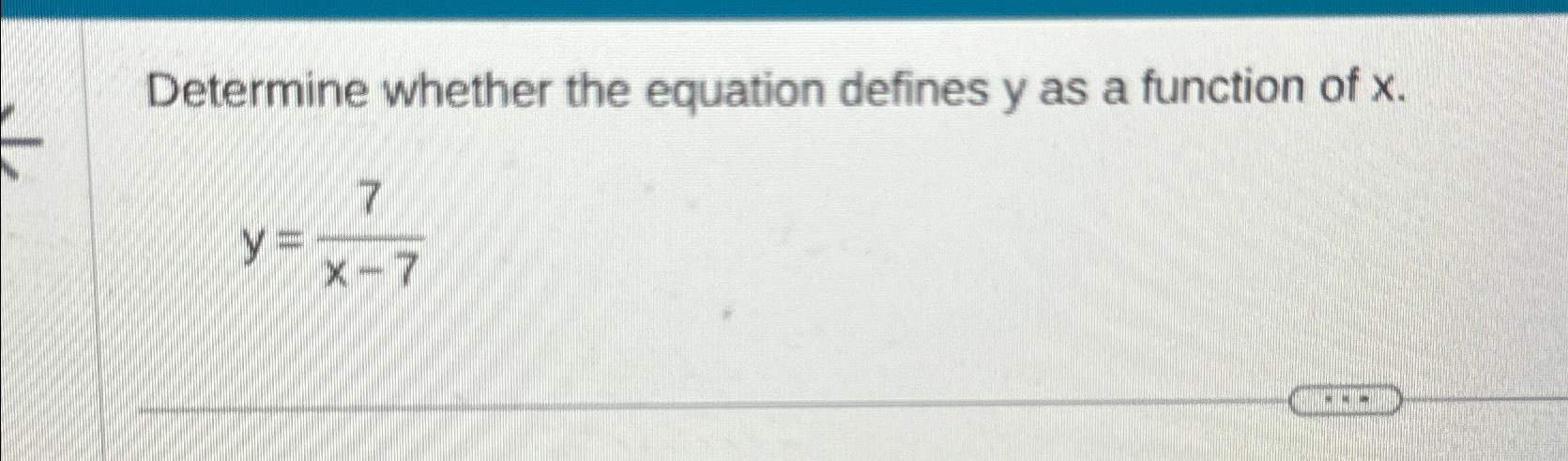 Solved Determine whether the equation defines y ﻿as a | Chegg.com