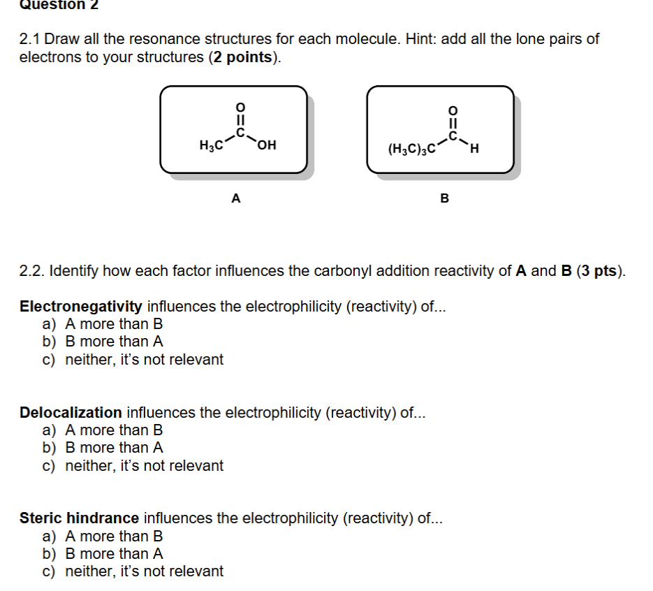 Solved Question 2 ﻿2.1 ﻿Draw all the resonance structures | Chegg.com