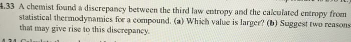 Solved (3) A chemist found a discrepancy between the 3rd law | Chegg.com