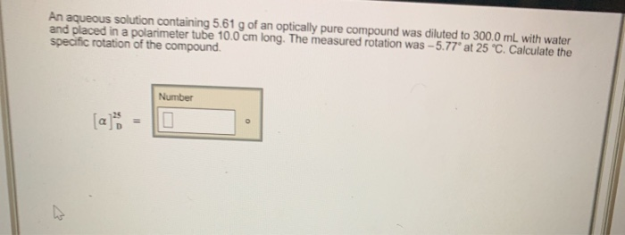 Solved An aqueous solution containing 5.61 g of an optically | Chegg.com