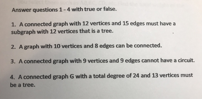 Solved Answer questions 1 - 4 with true or false. 1. A | Chegg.com