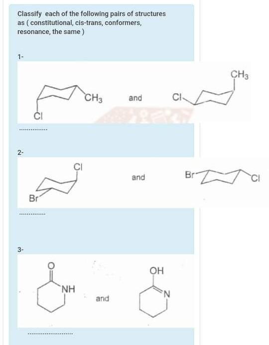 Solved Classify each of the following pairs of structures as | Chegg.com