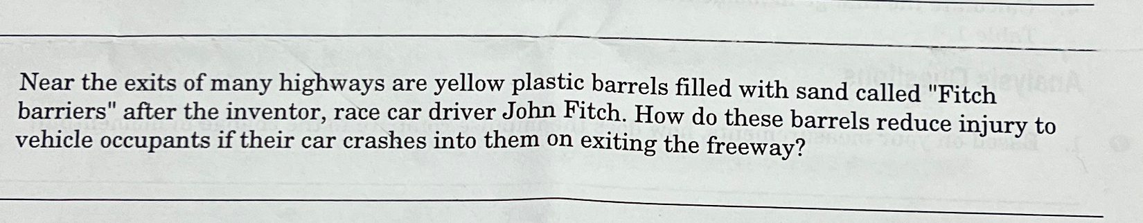 Solved Near the exits of many highways are yellow plastic | Chegg.com