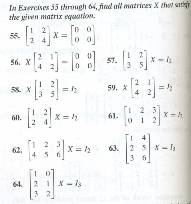 Solved In Exercises 55 through 64, find all matrices X t | Chegg.com