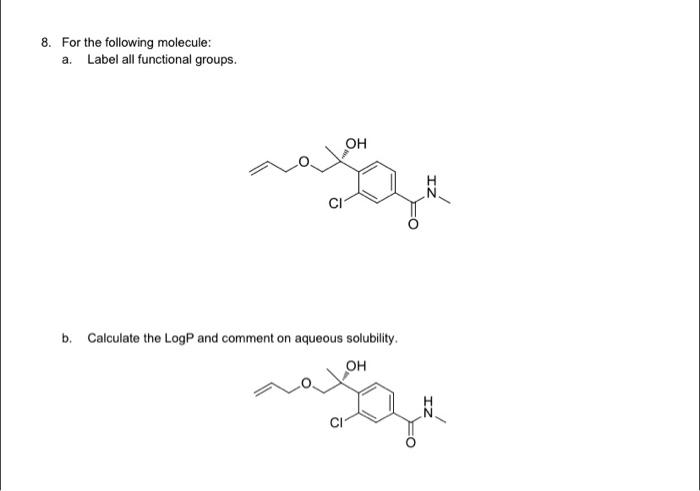 Solved 8. For the following molecule: a. Label all | Chegg.com