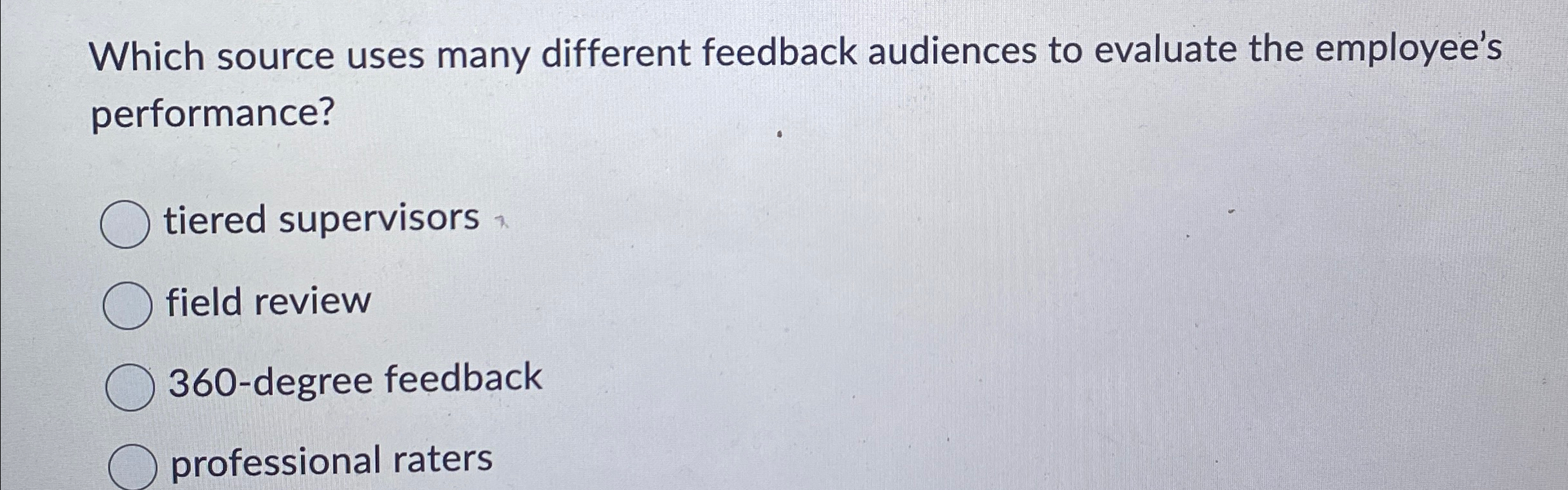 Solved Which source uses many different feedback audiences | Chegg.com