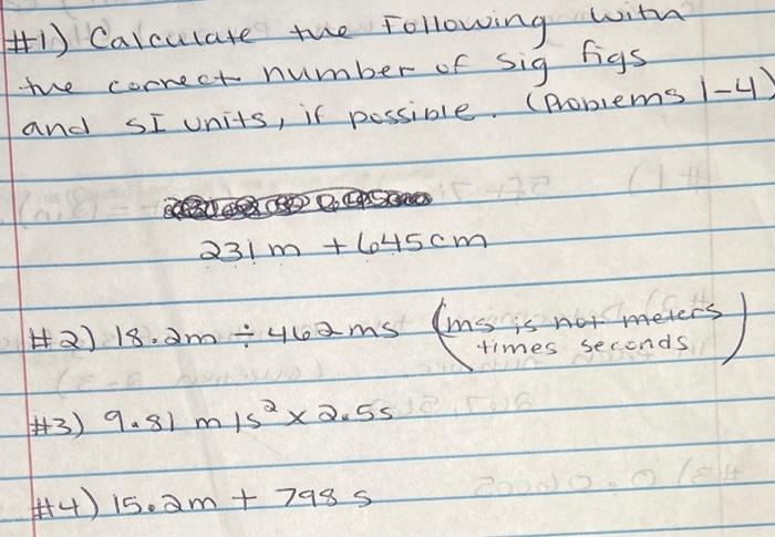 Solved \#7) Calculate the Following with the correct number | Chegg.com