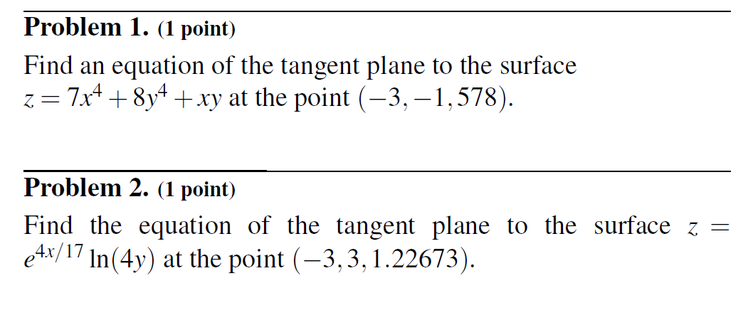 Solved Problem 1. (1 ﻿point)Find an equation of the tangent | Chegg.com