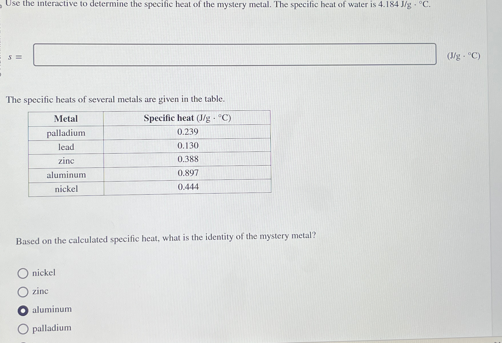 Use the interactive to determine the specific heat of | Chegg.com