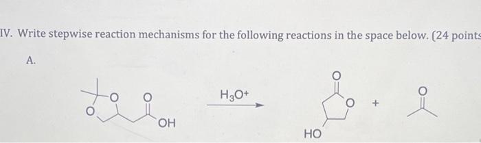 Solved V. Write stepwise reaction mechanisms for the | Chegg.com