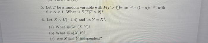 Solved 5. Let T be a random variable with | Chegg.com